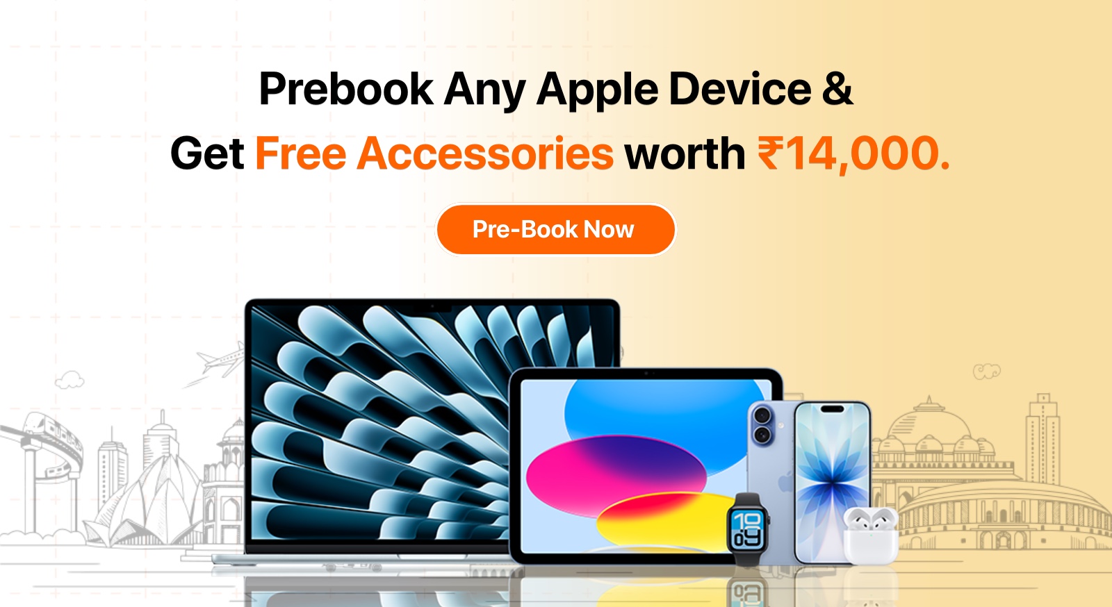 Prebook Any Apple Device At INvent & Get FREE Accessories Worth ₹14,000